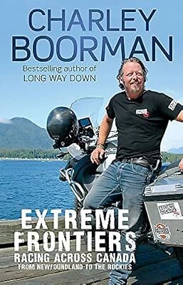 EXTREME FRONTIERS: RACING Across Canada from Newfoundland to the ...