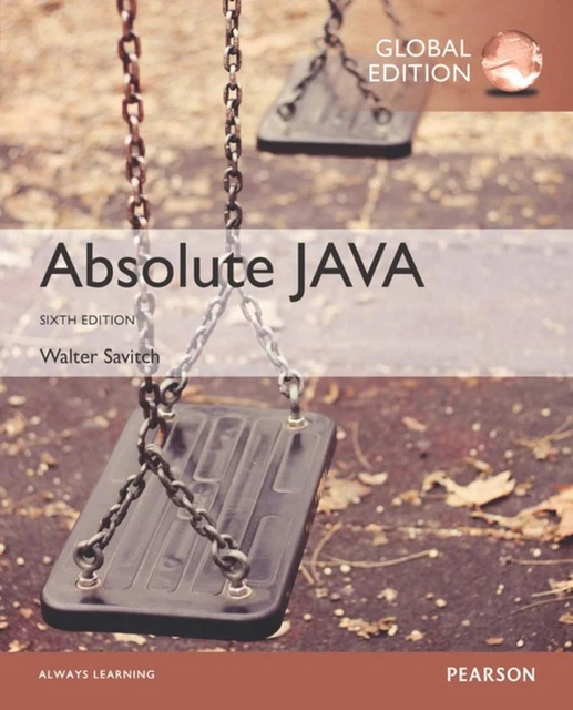 ABSOLUTE JAVA, GLOBAL Edition 6th Edition by Walter Savitch (English) Paperback $142.27 ...