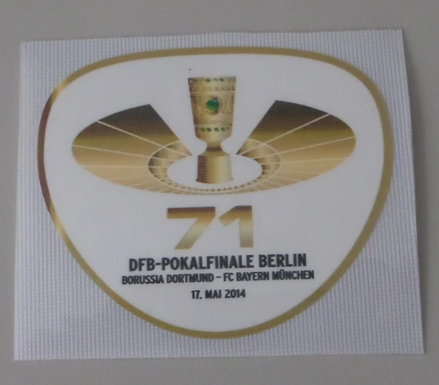 DFB POKALFINALE 2014 BVB V FCB 71 Badge Patch für Trikot - d0101 EUR 99 ...