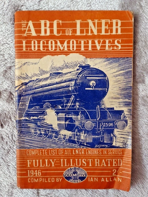 ABC OF LNER Locomotives 1946 Complete List of all Engines in Service ...