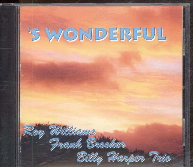 ROY WILLIAMS, FRANK Brooker and Billy Harper Trio S Wonderful CD UK ...