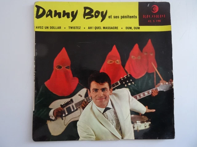 DANNY BOY ET SES PENITENTS - EP de 62 - "AVEC UN DOLLAR" + 3 - T BON ...