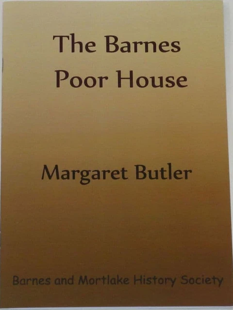BARNES POOR HOUSE South London Surrey Workhouse History Law Poverty ...