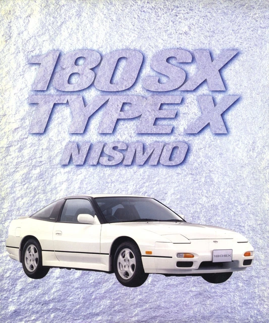 [CATALOG] NISSAN 180SX Type X NISMO 1996 Japanese brochure E-RPS13 S13 SR20DET £71.55 - PicClick UK