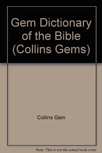GEM DICTIONARY OF the Bible (Collins Gems), , Used; Good Book EUR 6,06 ...