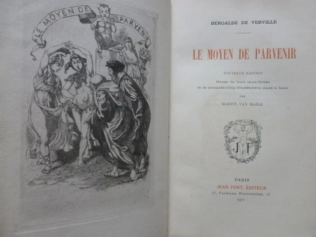 [CURIOSA] BEROALDE DE VERVILLE -MARTIN VAN MAÈLE - LE MOYEN DE PARVENIR ...
