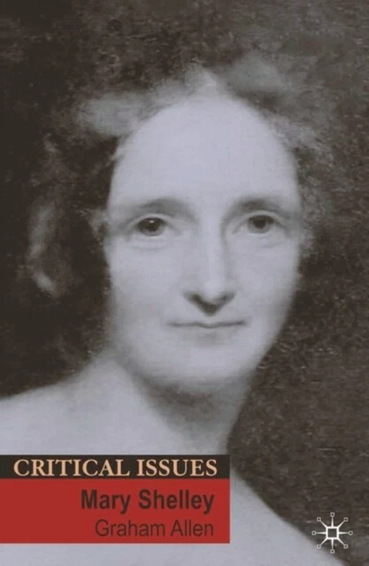 MARY SHELLEY. Par Graham Allen (livre de poche / softback ...