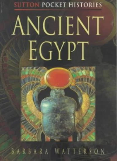 ANCIENT EGYPT (SUTTON Pocket Histories),Barbara Watterson £2.68 ...