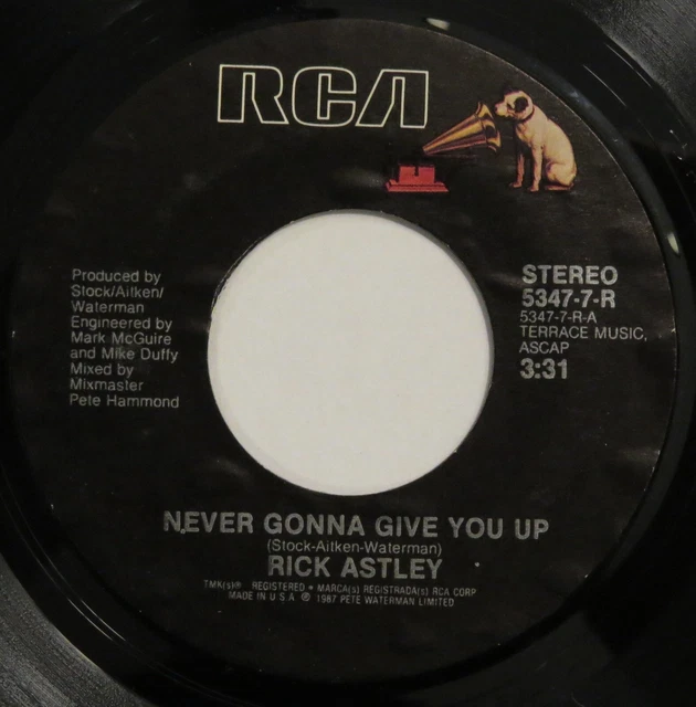 RICK ASTLEY NEVER Gonna Give You Up RCA 45 original 1987 7” VG++ HEAR ...
