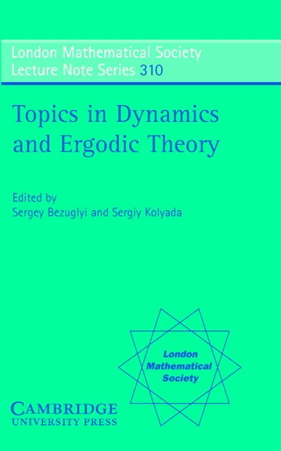 TOPICS IN DYNAMICS and Ergodic Theory Bezuglyi Kolyada Paperback ...