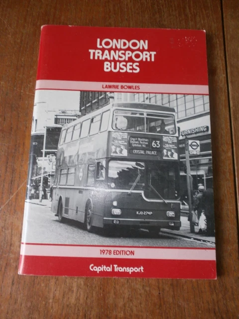 CAPITAL TRANSPORT BOOK-LONDON Transport Buses 1978 £4.99 - PicClick UK