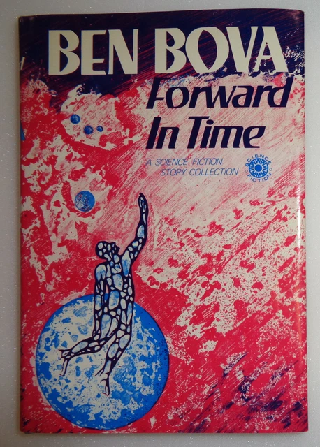 BEN BOVA - Forward En Time Signé First Edition,1973 Reliure / Dj. 1st ...