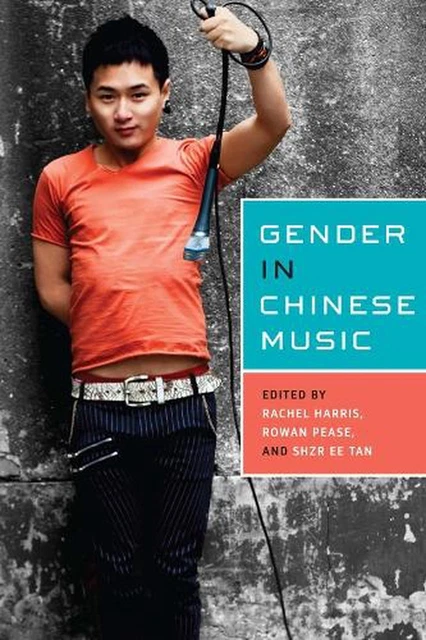 GENDER IN CHINESE Music by Rachel Harris (English) Paperback Book £39. ...