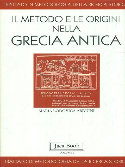 IL METODO E Le Origini Della Grecia Antica - Vol. 1 Maria Lodovica ...