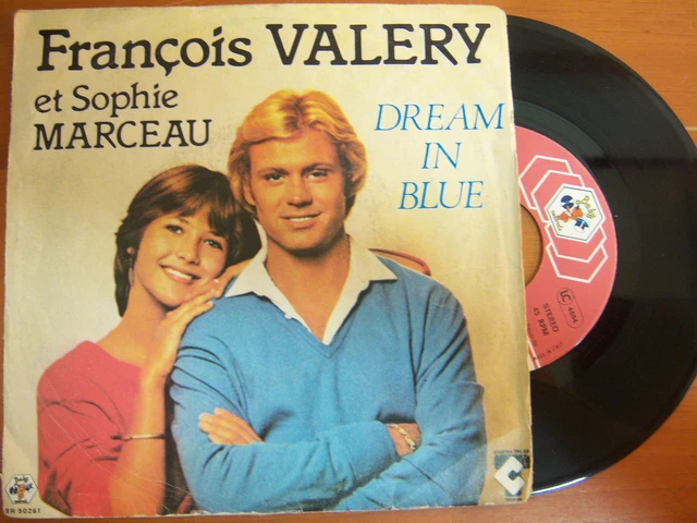 DISCO 45 GIRI Vinile Francois Valery Sophie Marceau Dream In Blue Vg ...