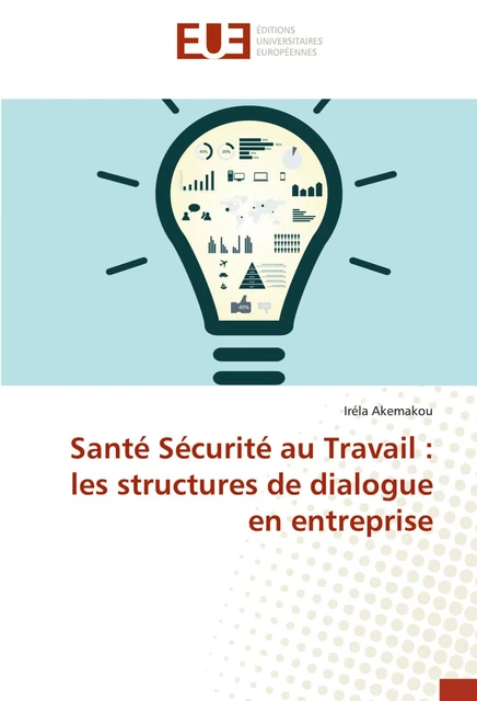 SANTÉ SÉCURITÉ AU Travail : les structures de dialogue en entreprise | Akemakou EUR 36,95 ...