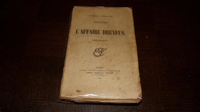HISTOIRE DE L'AFFAIRE DREYFUS - Esterhazy - Joseph Reinach 1903 EUR 7 ...