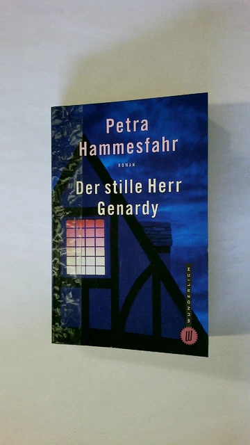 50296 PETRA HAMMESFAHR DER STILLE HERR GENARDY Roman EUR 4,74 - PicClick IT