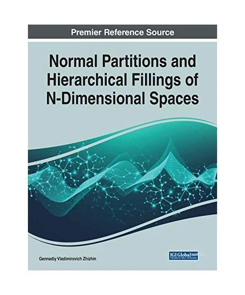 NORMAL PARTITIONS AND Hierarchical Fillings of N-Dimensional Spaces ...