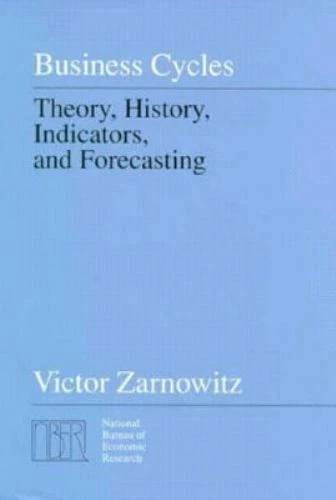 BUSINESS CYCLES: THEORY, History, Indicators, and Forecasting Volume 27 ...