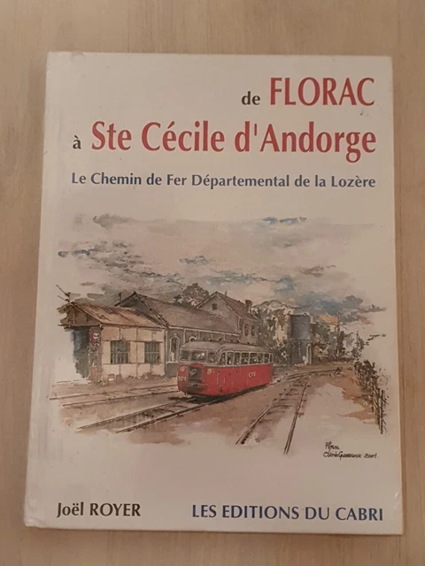 DE FLORAC A Ste CECILE D' ANDORGE - Edt DU CABRI 2001 -NEUF SOUS BLISTER EUR 250,00 - PicClick FR