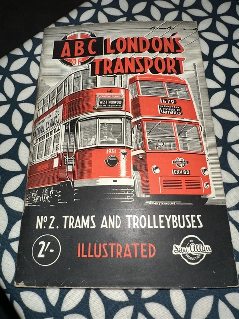 ABC OF LONDON'S Transport - No.2 - Trams & Trolleybuses - 1948 - vgc £4.99 - PicClick UK
