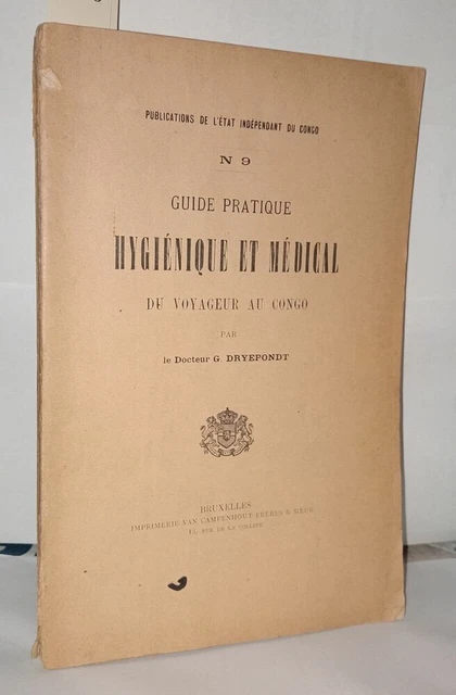 GUIDE PRATIQUE HYGIÉNIQUE et médical du Voyageur au Congo | Bon état ...