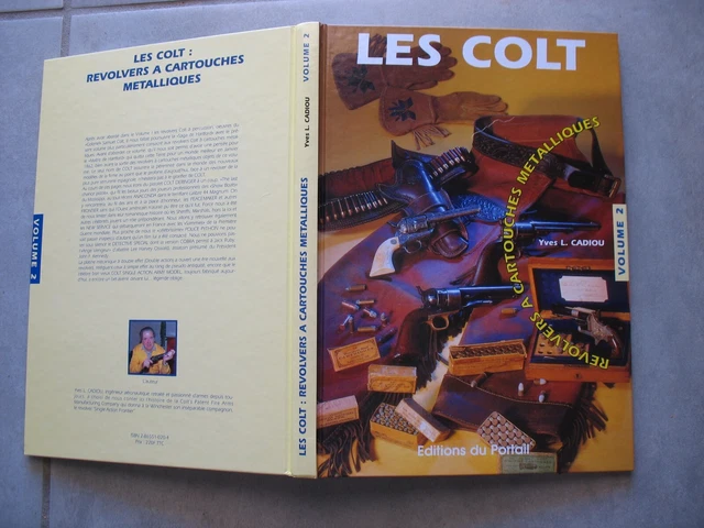 ARMES - LES Colt - Revolvers A Cartouches Metalliques - T.2 - Ed. Du Portail EUR 4,99 - PicClick FR