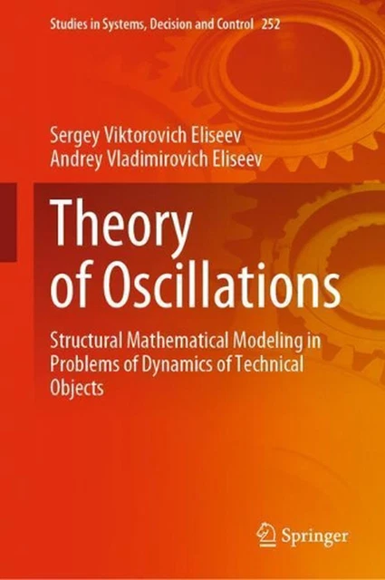 Theory Of Oscillations Structural Mathematical Modeling In Problems Of Dynamics £17449