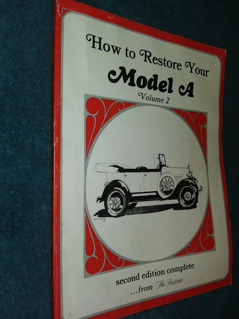 HOW TO RESTORE Your 1928-1931 Ford Model A Manual Volume 2 / 1929 1930 ...