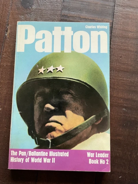 PAN/BALLANTINE ILLUSTRATED HISTORY of World War II Patton PB Charles ...
