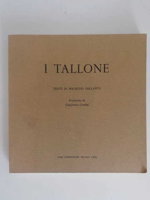 I TALONE TESTO DI MAURIZIO PALLANTE - 1989 Libri Scheiwiller Milano EUR ...