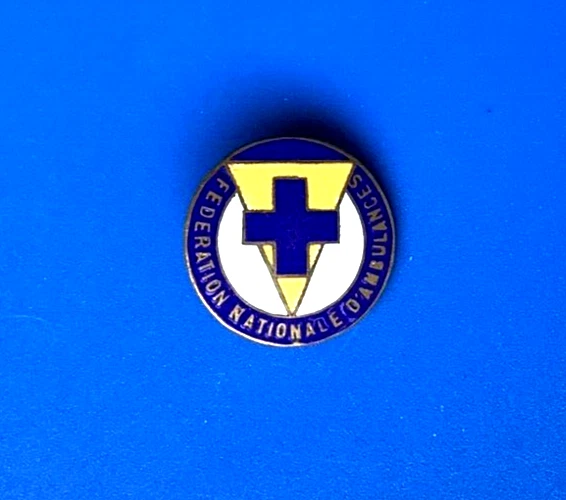 #7082# INSIGNE BADGE Fédération Nationale d'Ambulances/ MOURGEON/ PARIS ...
