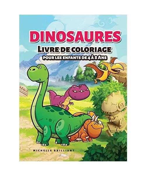 DINOSAURES LIVRE DE coloriage pour les enfants de 4 à 8 ans: 50 images ...