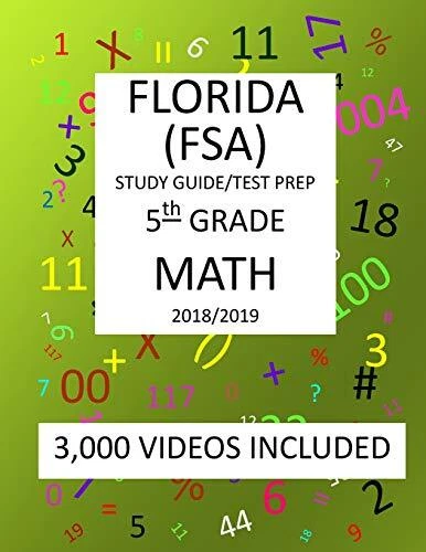 5ÈME ANNÉE FLORIDA FSA, 2019 MATHÉMATIQUES, préparation au test : : 5 ...