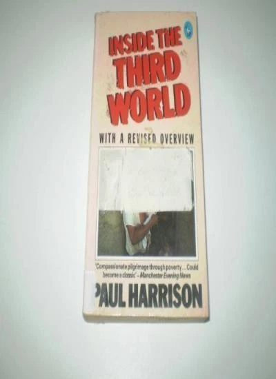 INSIDE THE THIRD World: An Anatomy of Poverty (Pelican) By Paul ...
