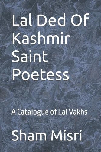 SARLA GURTOO SHAM Misri Lal Ded Of Kashmir Saint Poetess (Poche) EUR 26 ...