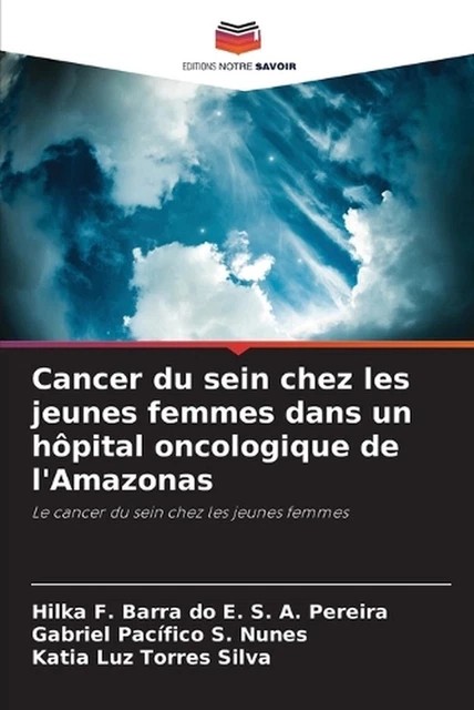 CANCER DU SEIN chez les jeunes femmes dans un hpital oncologique de l ...