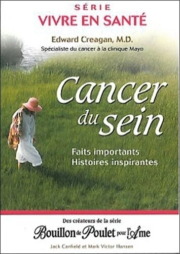 CANCER DU SEIN, Jack Canfield et Edward Creagan EUR 3,99 - PicClick FR