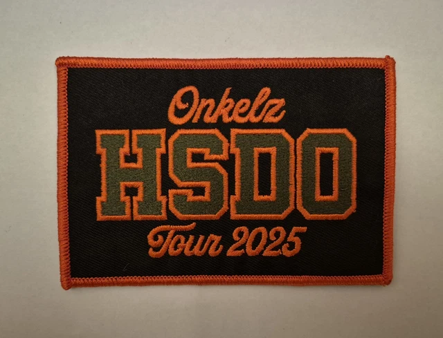 BÖHSE ONKELZ PATCH Tour 2025 Aufnäher HSDO Hier sind die Onkelz NEU EUR ...