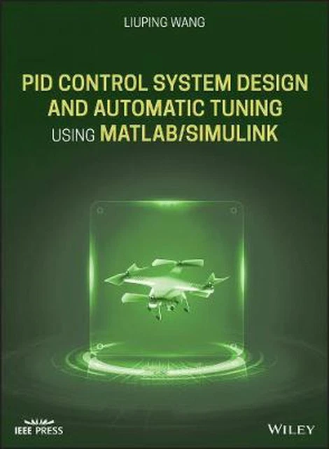 PID CONTROL SYSTEM Design and Automatic Tuning using MATLAB/Simulink: Design and $162.45 ...