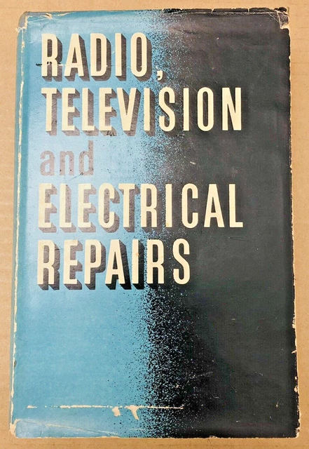 RADIO TELEVISION & Electrical Repairs - R C Norris - Hardback/Dust ...