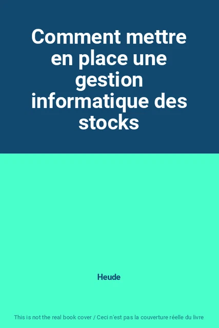 COMMENT METTRE EN place une gestion informatique des stocks EUR 29,51 ... COMMENT METTRE EN place une gestion informatique des stocks EUR 29,51 ...