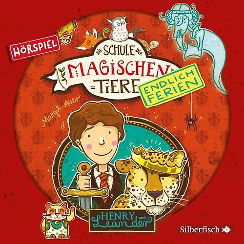 DIE SCHULE DER magischen Tiere - Endlich Ferien - Hörspiele 3: Henry ...