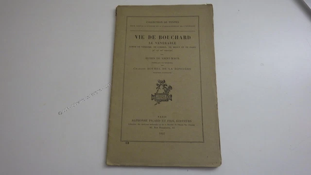 1892.VIE BOUCHARD LE vénérable (Vendome).Eudes Saint Maur.Bourel de la ...