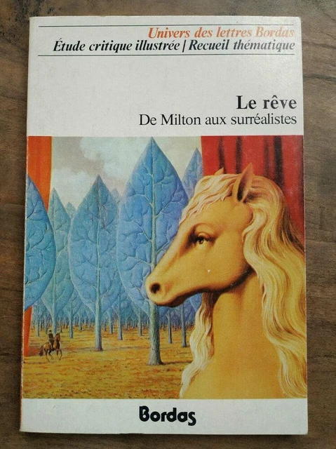 LE RÊVE DE Milton aux surréalistes/ Bordas 1978 EUR 6,00 - PicClick FR
