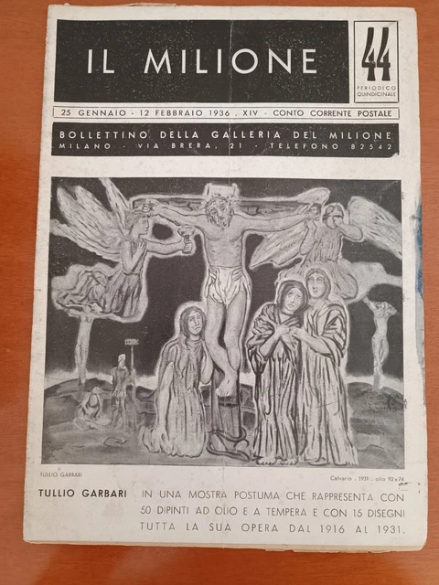BOLLETTINO DELLA GALLERIA Del Milione N 44 1936,Tulio Garbari Opere 1916-1931 EUR 40,00 ...