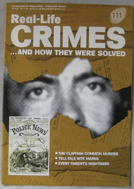 REAL-LIFE CRIMES EAGLEMOSS magazine Issue 111 - The Clapham Common ...
