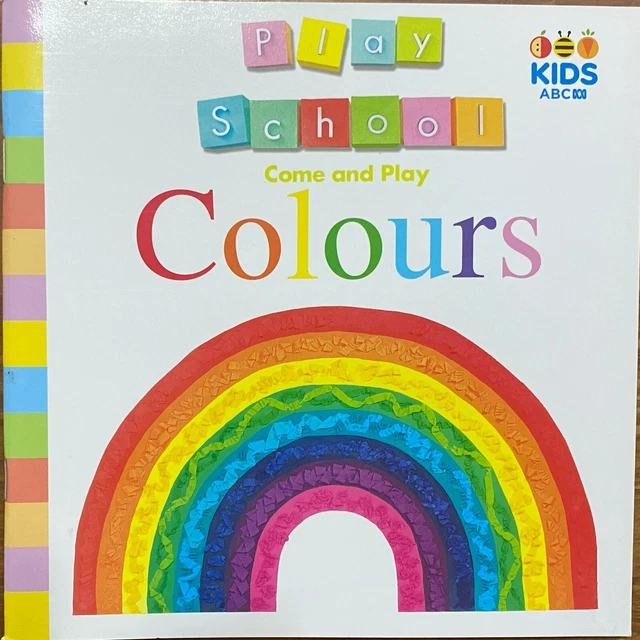 PLAY SCHOOL COME And Play Colours ~ New Paperback Children's Book $9.99 ...