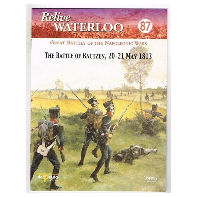 DEL PRADO RELIVE Waterloo Magazine No.87 mbox3619/i Battle of Bautzen ...